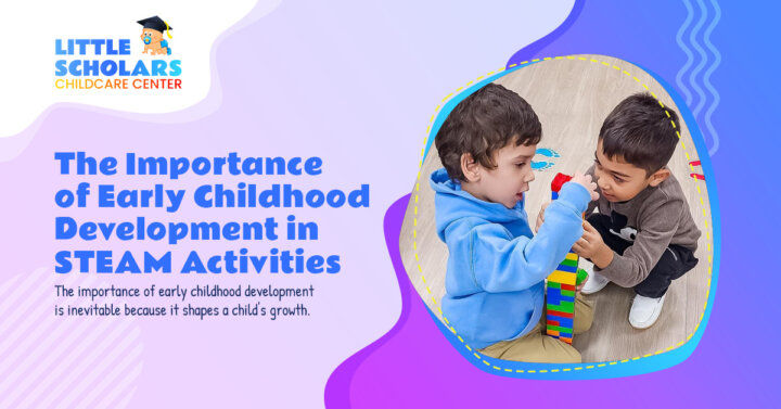 Why STEAM Matters for Early Childhood Education Success